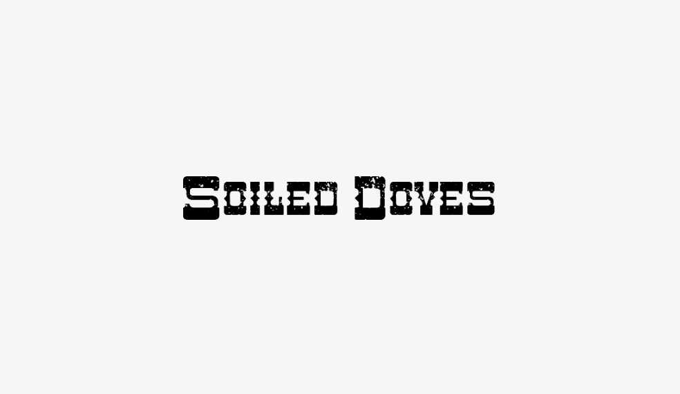 Soiled Doves - Font Free [ Download Now ]