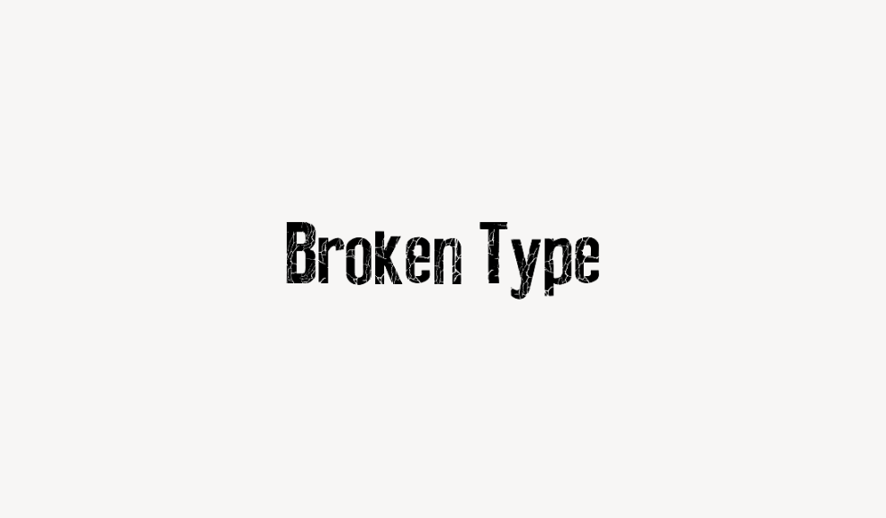 Broken Type - Font Free [ Download Now ]