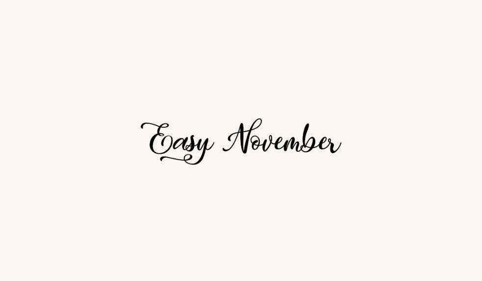 Easy November - Font Free [ Download Now ]