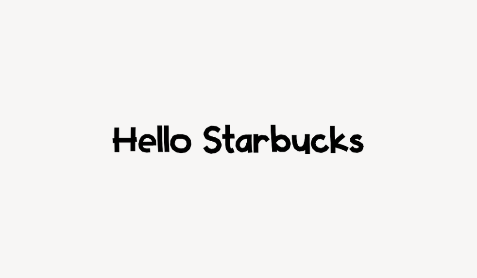 Hello Starbucks - Font Free [ Download Now ]